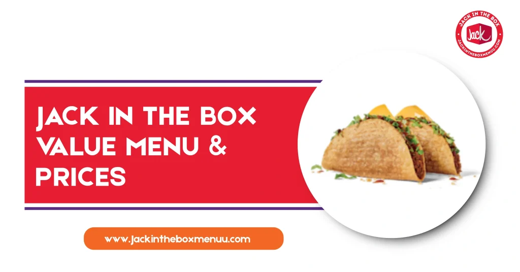 Jack In The Box Value Menu Prices 2026 Near Me